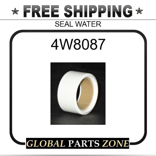 4W8087 - SEAL WATER 9Y1798 7N8025 fits Caterpillar (CAT) | eBay