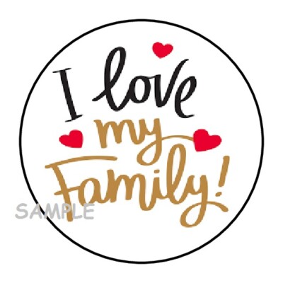 30 I LOVE MY FAMILY ENVELOPE SEALS LABELS STICKERS 1.5" ROUND HEARTS ...