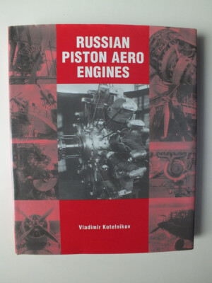 Russian Piston Aero Engines by Victor Kotelnikov 9781861267023 | eBay UK