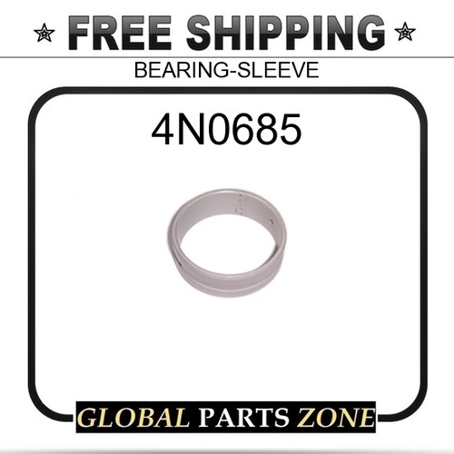 4N0685 - BEARING-SLEEVE 4N685 for Caterpillar (CAT) | eBay
