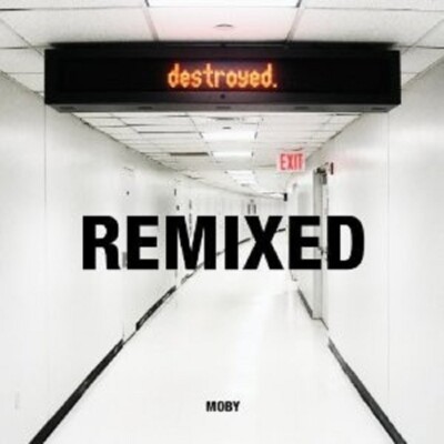 MOBY "DESTROYED REMIXED" 2 CD NEW | eBay