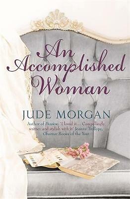 An Accomplished Woman by Jude Morgan (Paperback, 2008) for sale online ...