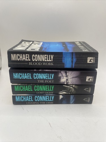 Michael Connelly 4 Book Blood Work The Poet Lost Light Chasing The Dime ...