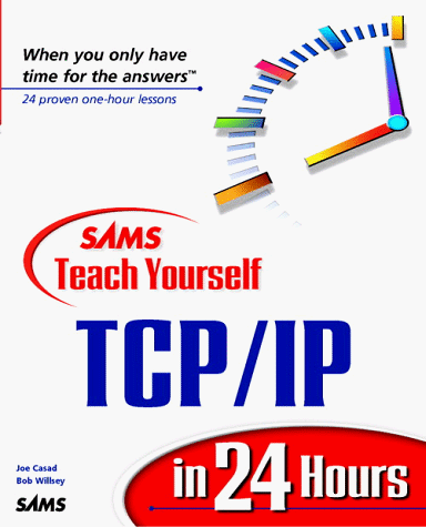 Sams Teach Yourself TCP/IP in 24 Hours by Willsey, Bob Paperback Book The Fast 9780672312489| eBay