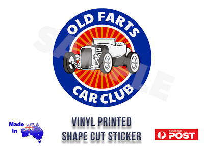 Old Farts Car Club Vinyl Print Sticker Decal 110mm Round Cut | eBay ...