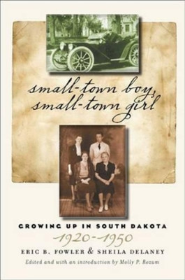 Sheila Delaney Eric B. Fowler Small-town Boy, Small-town Girl (Poche ...