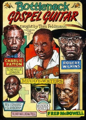 TOM FELDMANN: BOTTLENECK GOSPEL GUITAR 796279112765| eBay