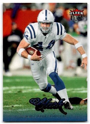 2007 Fleer Ultra Dallas Clark Indianapolis Colts #82 | eBay