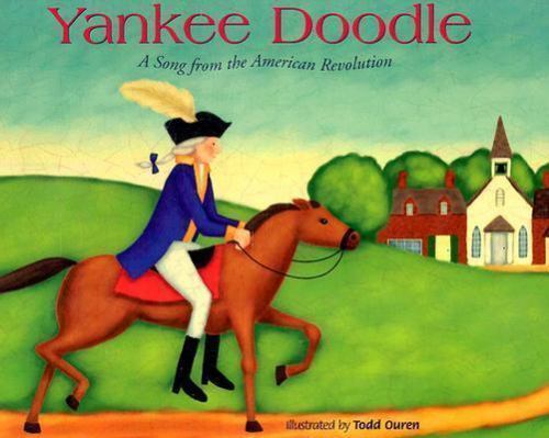 Yankee Doodle : A Song from the American Revolution (2003, Hardcover ...