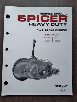 New Dana Spicer Transmission Service Manual for 5+2-Speed Model ...