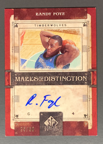 RANDY FOYE 2006-07 SP SIGNATURE EDITION MARKS OF DISTINCTION RC AUTO 25 ...