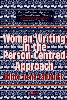 Women Writing in the Person-Centered Approach (Person-centred Ap ...