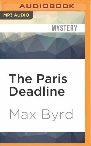 The Paris Deadline by Max Byrd (2016, CD MP3, Unabridged edition) for ...