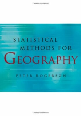 Statistical Methods for Geography By Peter A. Rogerson 9780761962885| eBay