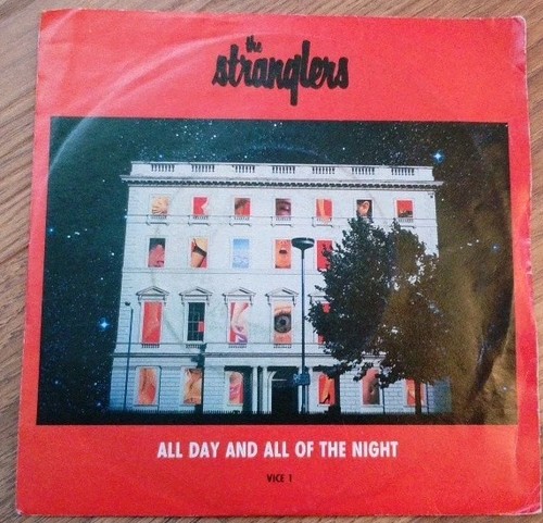 THE STRANGLERS - All Day And All Of The Night 1987 7" Vinyl Single. PLS ...