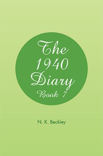 1940 Diary : Book 7 by N. K. Beckley (2016, Trade Paperback) for sale ...