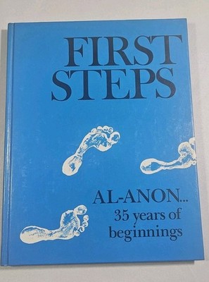 First Steps Al-Anon''' 35 years of beginnings by AA Family Group | eBay