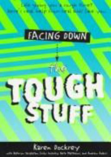 Facing down the Tough Stuff by Karen Dockery (2003, Trade Paperback ...
