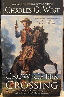 Charles West - Crow Creek Crossing 2014 Signet Mass Market Paperback ...