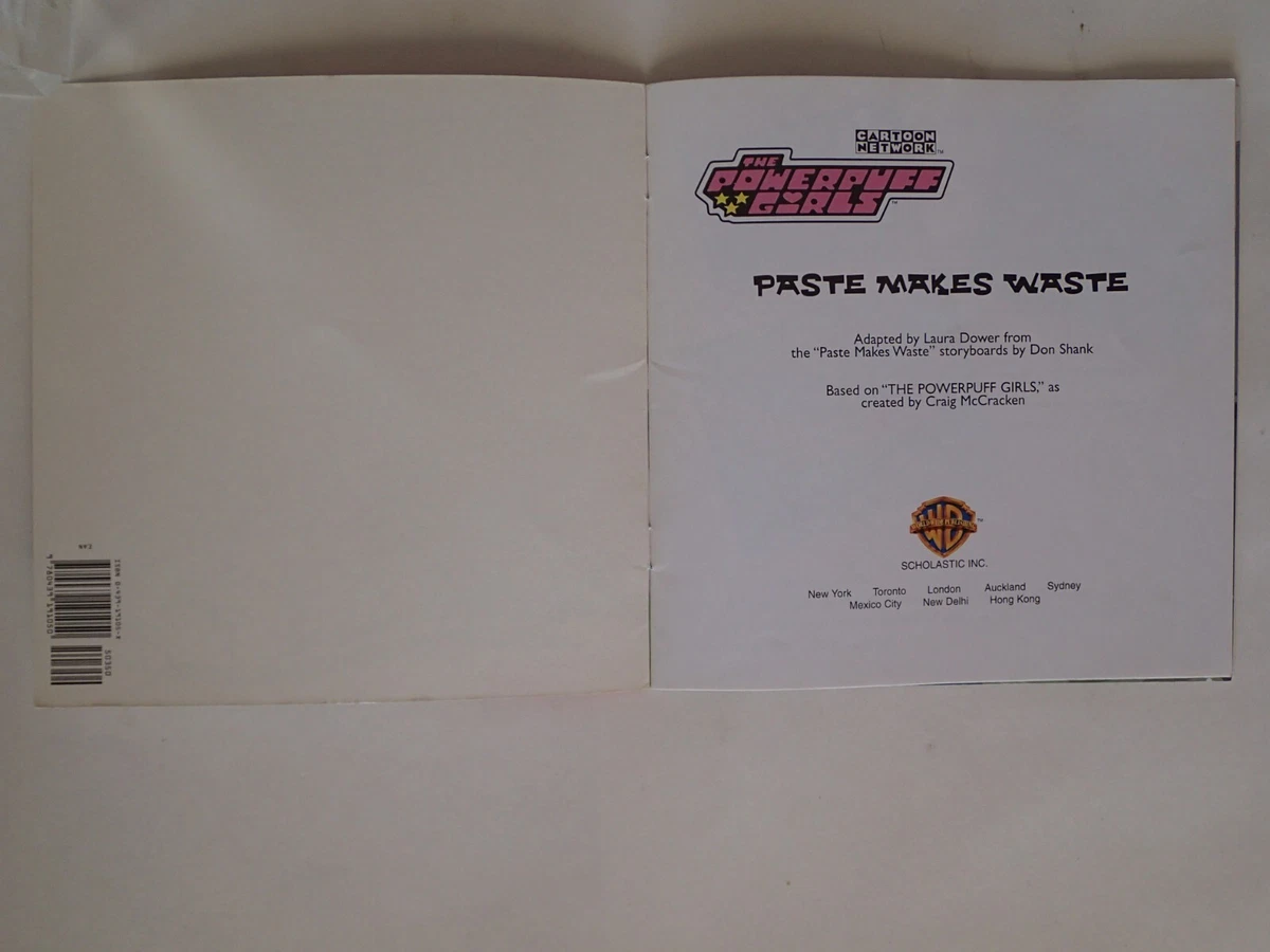 Powerpuff Paste Makes Waste
