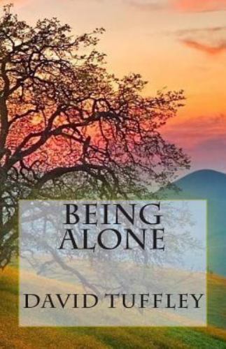 Being Alone by David Tuffley (2013, Trade Paperback) for sale online | eBay