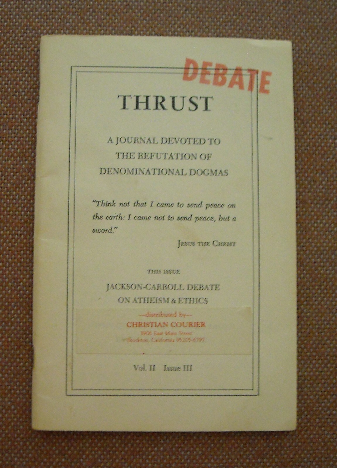 JACKSON - CARROLL DEBATE ON ATHEISM & ETHICS ~ Church of Christ +THOMAS ...