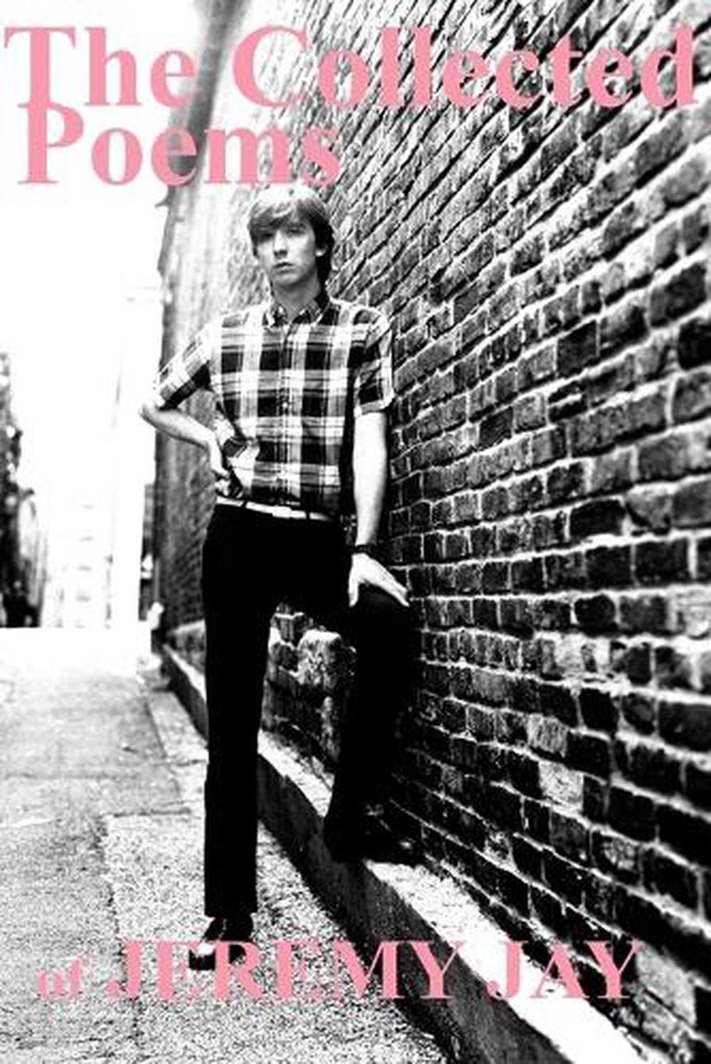 The Collected Poems of Jeremy Jay by Jeremy Jay Paperback Book | eBay