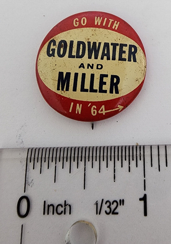 Vintage Go With Goldwater and Miller in '64 Pin Button 1 Inch Political ...
