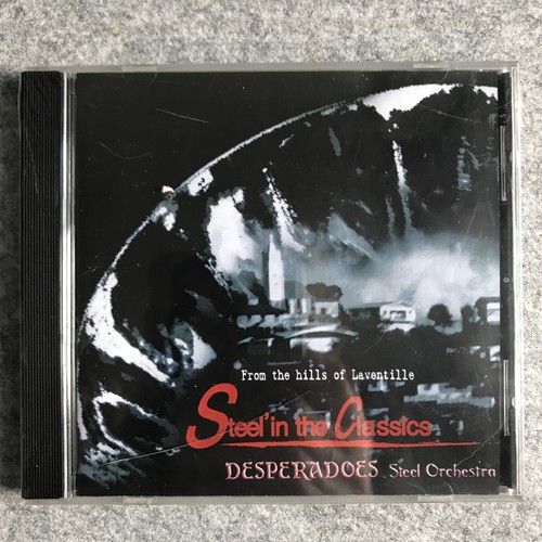 Desperadoes Steel Orchestra : Steel'in the Classics : CD | eBay