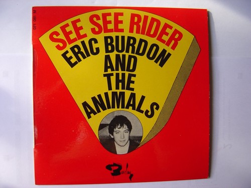 45t - Eric BURDON + ANIMALS : see see rider. TB état. | eBay