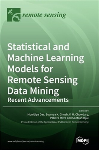Statistical and Machine Learning Models for Remote Sensing Data Mining: Recent A 3036545921| eBay