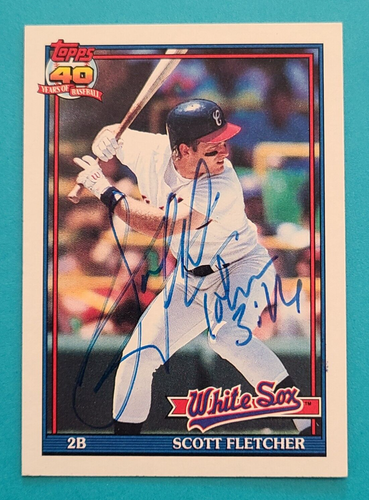 SCOTT FLETCHER Hand Signed 1991 Topps #785 Chicago White Sox Autograph ...