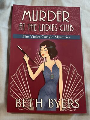 Violet Carlyle Mysteries Ser.: Murder at the Ladies Club : A Violet ...
