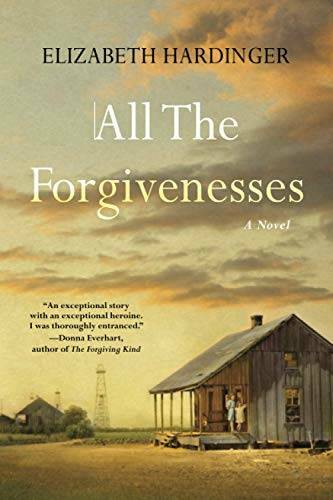 All the Forgivenesses - Paperback By Hardinger, Elizabeth - VERY GOOD ...