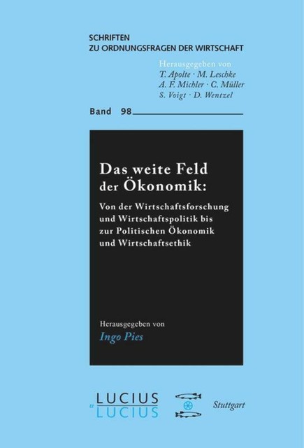 Das Weite Feld der Ökonomik von Ingo Pies (2013, Taschenbuch) online ...