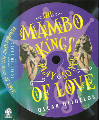 The Mambo Kings Play Songs Of Love. . Oscar Hijuelos. 1989. . | eBay