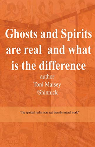 Ghosts and Spirits Are Real and What Is the Difference - Paperback NEW ...