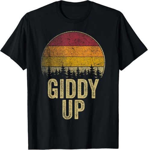 Giddy Up Funny Saying Joke Humor Retro Style Vintage T-Shirt Hoodie | eBay