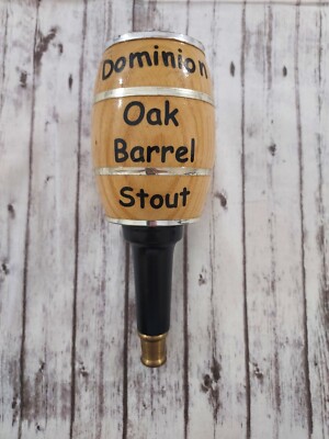 Dominion Brewing Co. Oak Barrel Stout Beer Tap Handle | eBay