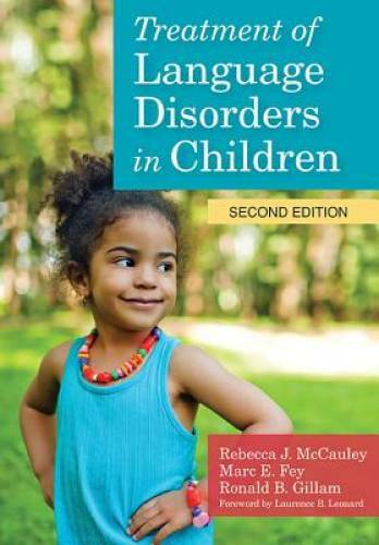 Treatment of Language Disorders in Children, Second Edition (CLI ...