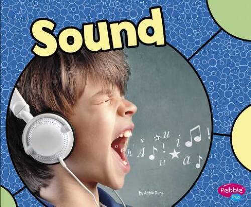 Sound (Physical Science) - Paperback By Dunne, Abbie - GOOD ...