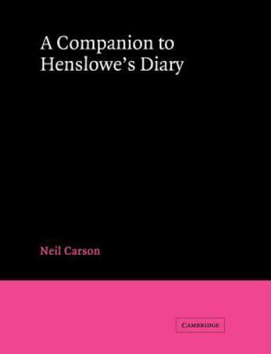 Companion to Henslowe's Diary by Neil Carson (2004, Trade Paperback ...