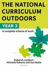 The National Curriculum Outdoors: Year 3 by Lambert, Roberts, Waite PB ...