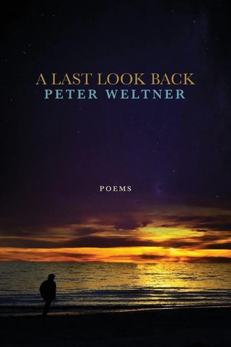 A Last Look Back Peter Weltner Taschenbuch Englisch 2023 Marrowstone ...