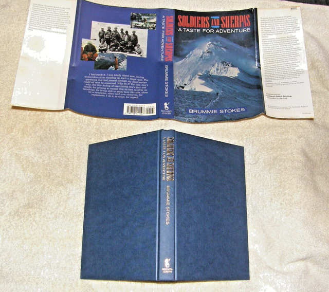 Soldiers and Sherpas: A Taste for Adventure by Brummie Bem Stokes and ...