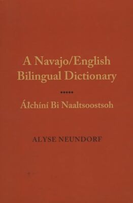 Navajo/English Dictionary of Verbs (English, English and Navaho Edition ...