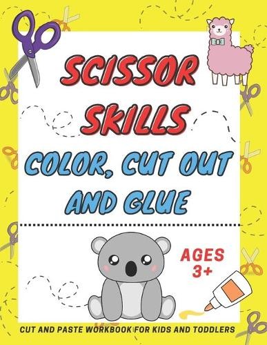 Fun Learning Sm Scissor Skills Color, Cut Out and Glue a (Paperback ...