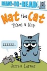 Nat the Cat Takes a Nap: Ready-To-Read Pre-Level 1 by Jarrett Lerner ...