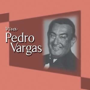 PEDRO VARGAS - Viva Pedro Vargas - CD - Original Recording Reissued - SEALED/NEW | eBay