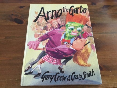 ARNO THE GARBO CRAIG SMITH &GARY CREW HC 1st ED 2001 VGC 9780734401748 ...